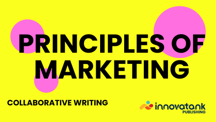 Principles of Marketing | Innovatank Publishing