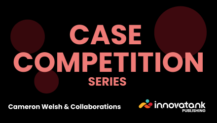 Case Competition Serie... | Innovatank Publishing
